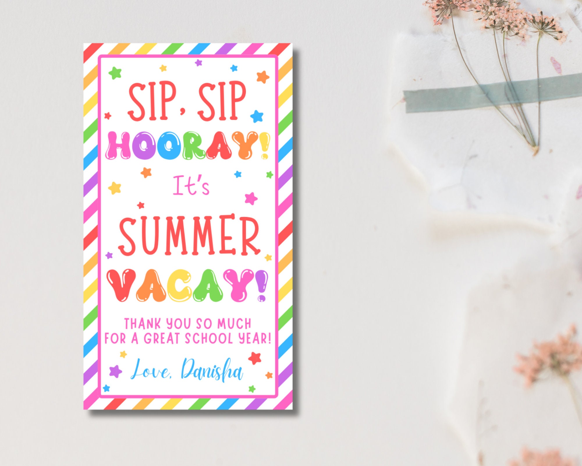 Sip Sip Hooray It's Summer Vacay Gift Tag Template, Printable Teacher ...