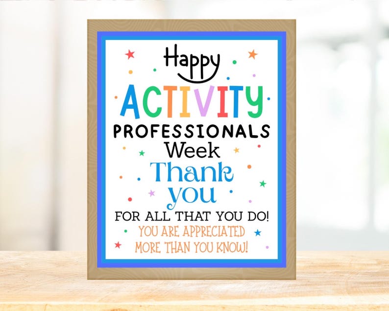 Activity Professionals Week Printable Signs, Activity Professionals ...