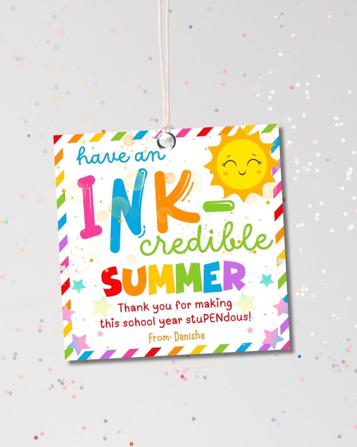 End of Year Gift Tag: Ink-credible Summer, Editable Teacher Tag ...