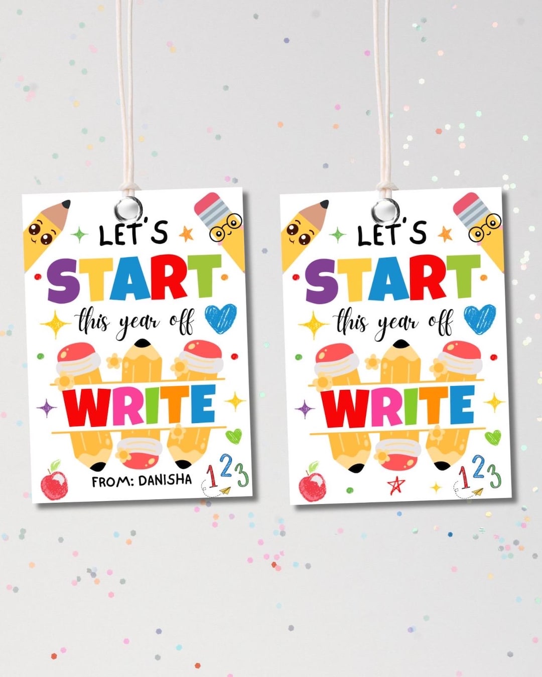 Let's Start This Year off Write Gift Tag Template, Printable Back to ...