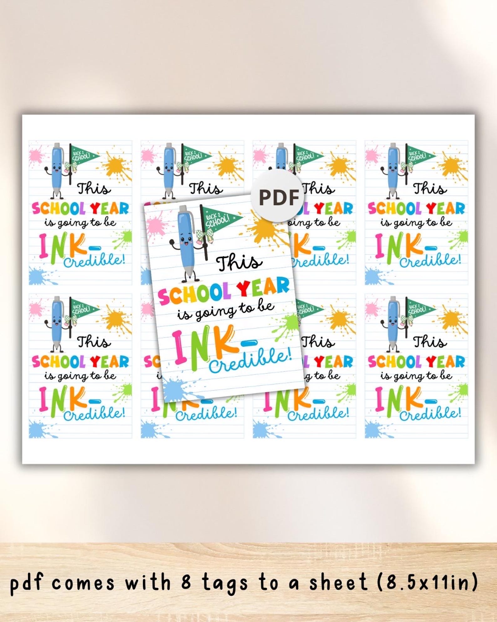 School Year Going to Be Ink-credible Tag Ink Pen Gift Editable First ...