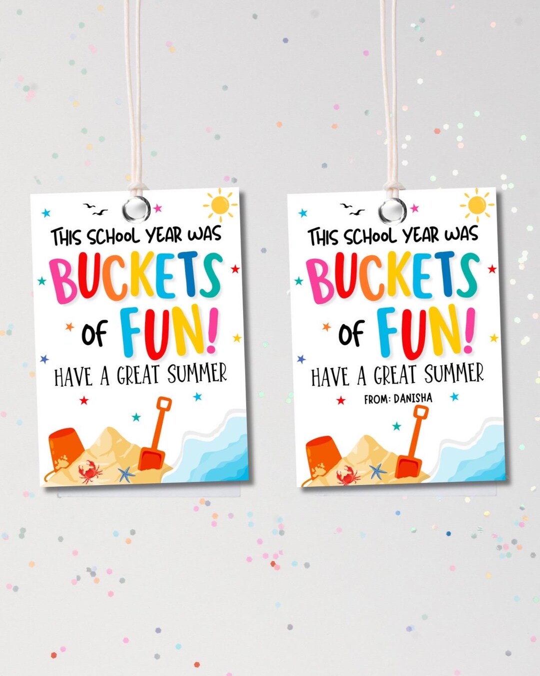 BUCKETS of FUN Tag, Editable End of School Year Gift Tag, End of Year ...