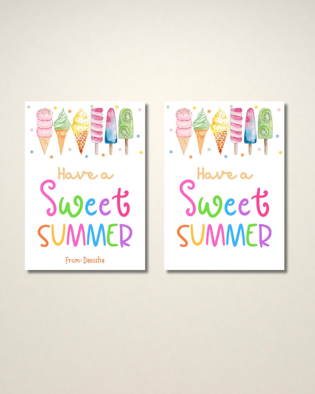 Have A Sweet Summer Tag, Printable Gift Summer Favor Tag, Last Day of ...