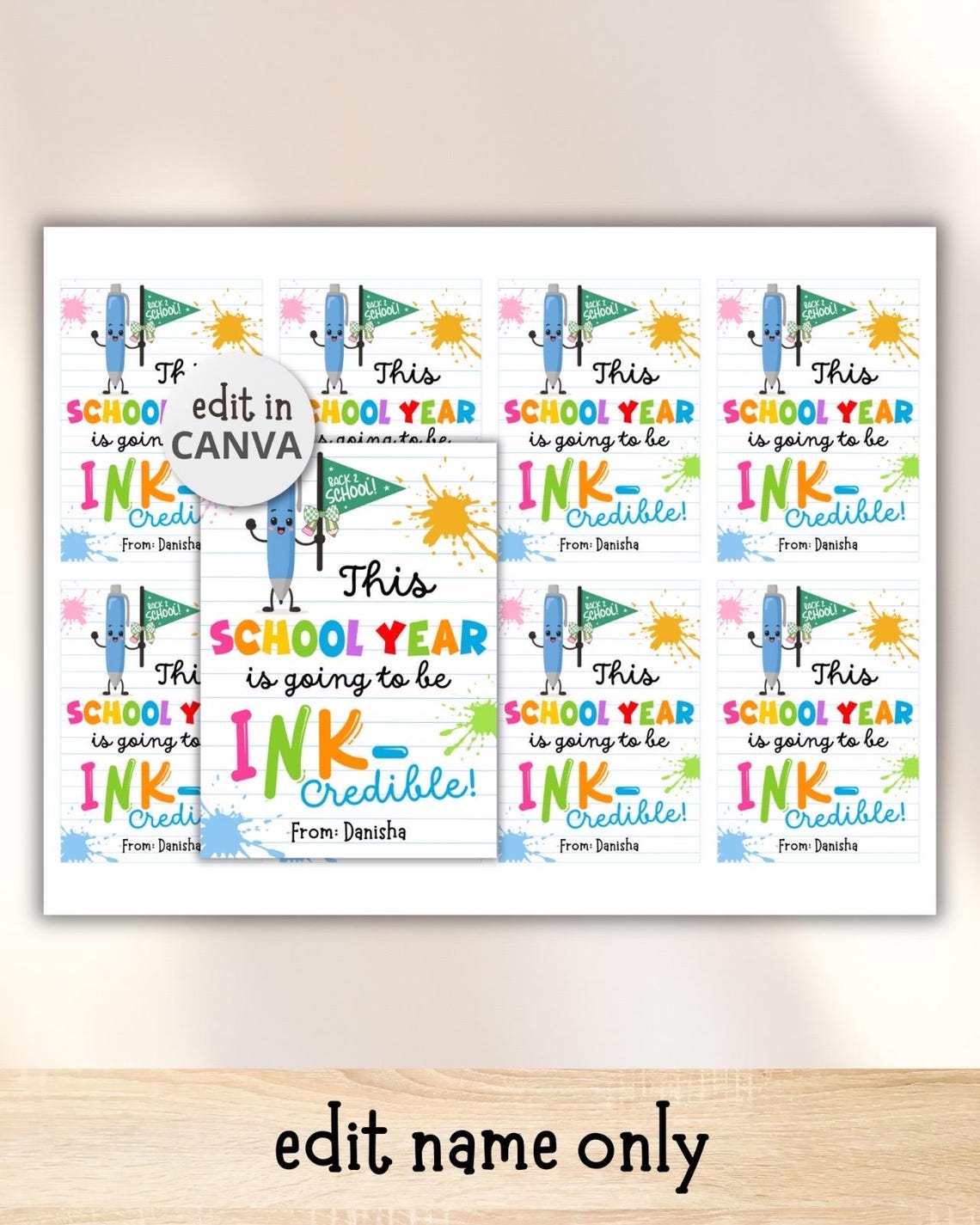 School Year Going to Be Ink-credible Tag Ink Pen Gift Editable First ...