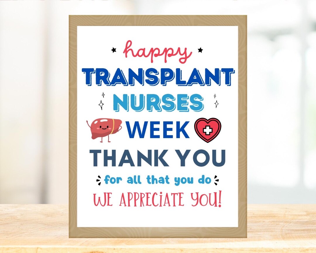 Transplant Nurses Week Sign Printable, Transplant Nurse Week Sign ...