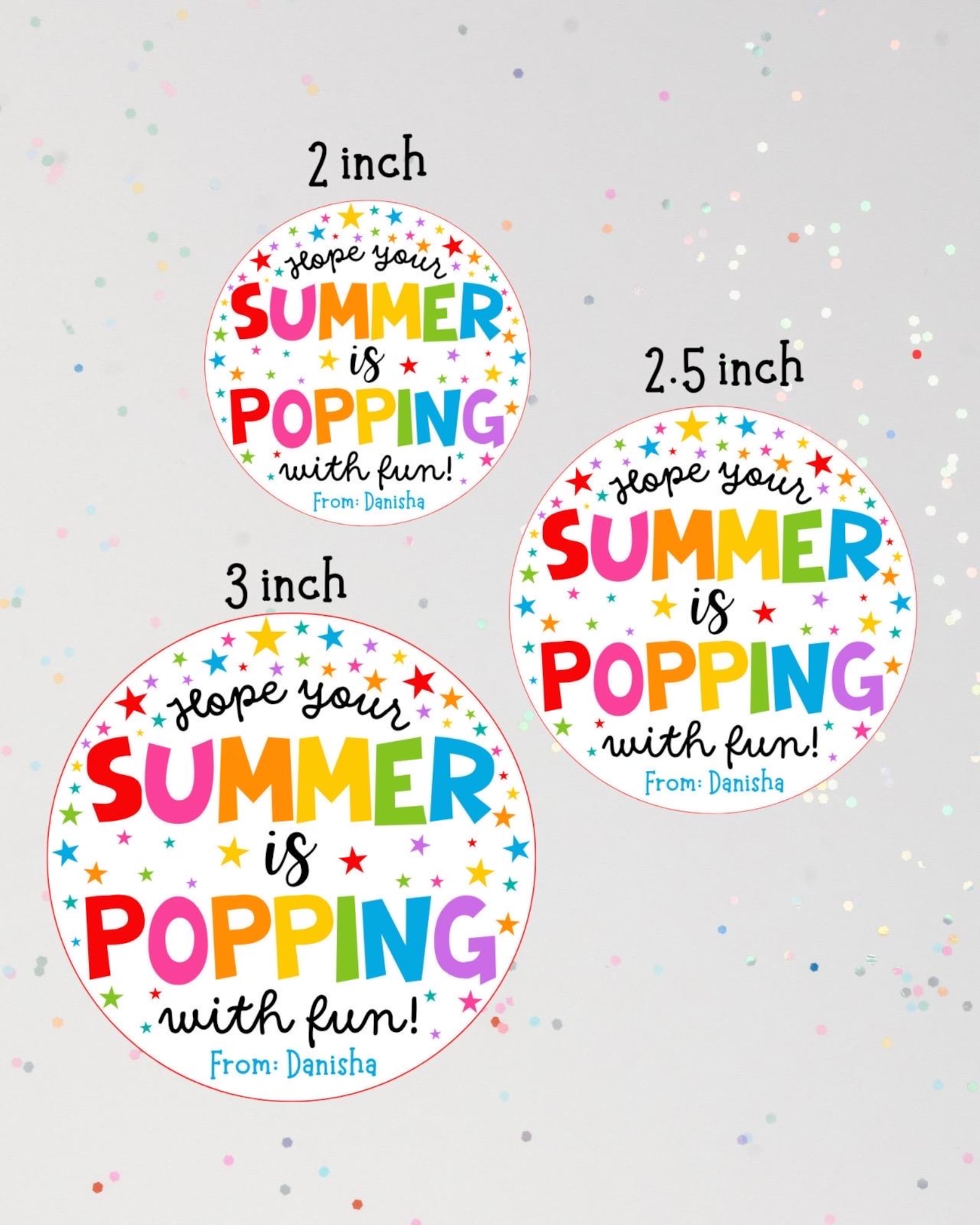 End of School Year Gift Tags Hope Your Summer is Popping With Fun Round ...