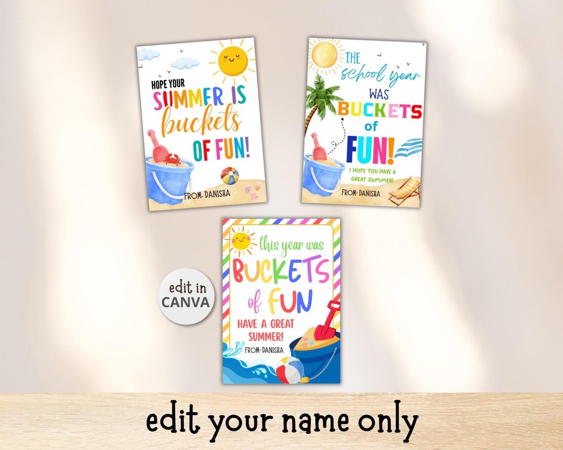BUCKETS of FUN Tag, Editable End of School Year Gift Tag, End of Year ...