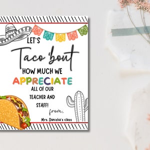 Taco Appreciation Sign, Taco About Teacher Staff Appreciation Sign ...