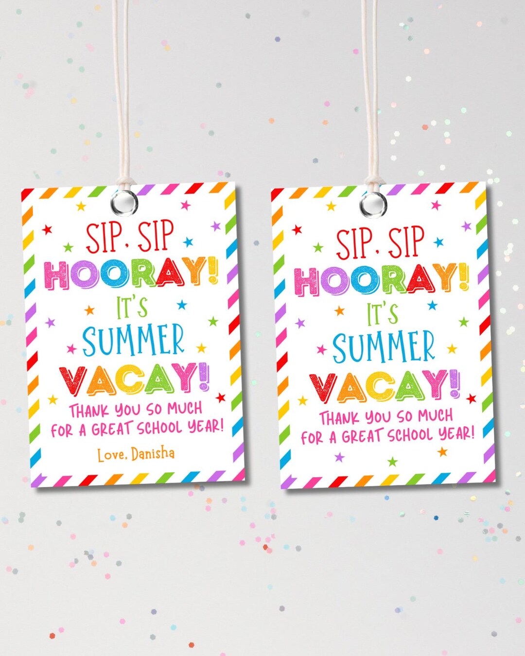 Sip Sip Hooray It's Summer Vacay Gift Tag Template, Printable Teacher ...