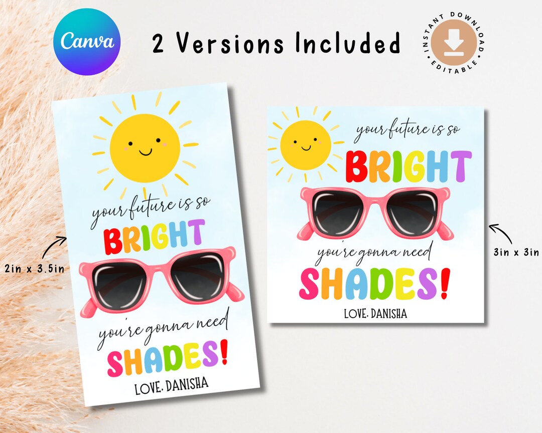 Future so Bright You're Gonna Need Shades Tag End of the Year Classroom ...