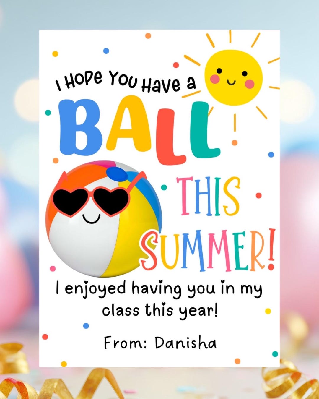 I Hope You Have a Ball This Summer Treat Tags for Kids, Beach Ball End ...