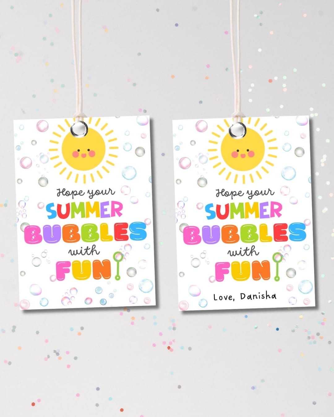 Hope Your Summer Bubbles With Fun Tag Editable, End of School Year Tags ...