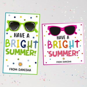 Have a Bright Summer Gift Tags, Printable School is Out Sunglasses ...