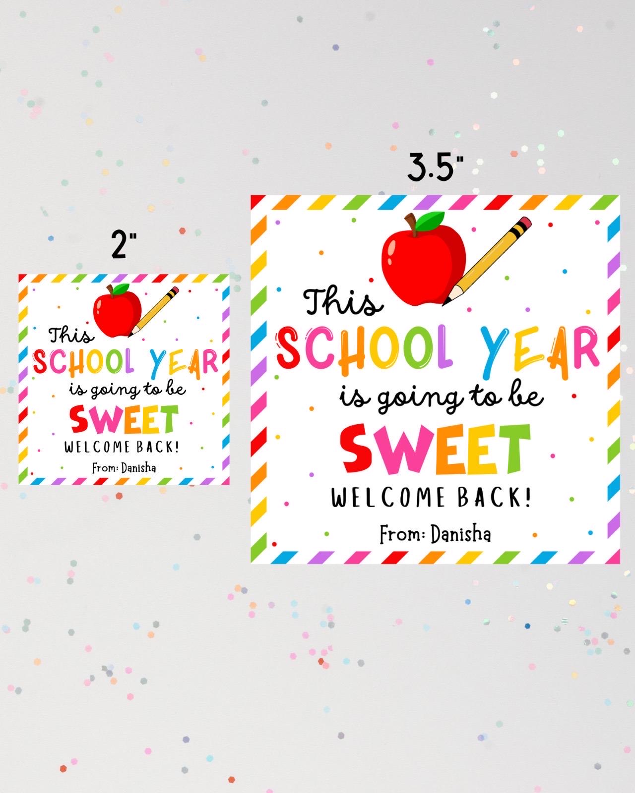 This School Year is Going to Be Sweet Tag Back to School First Day of ...