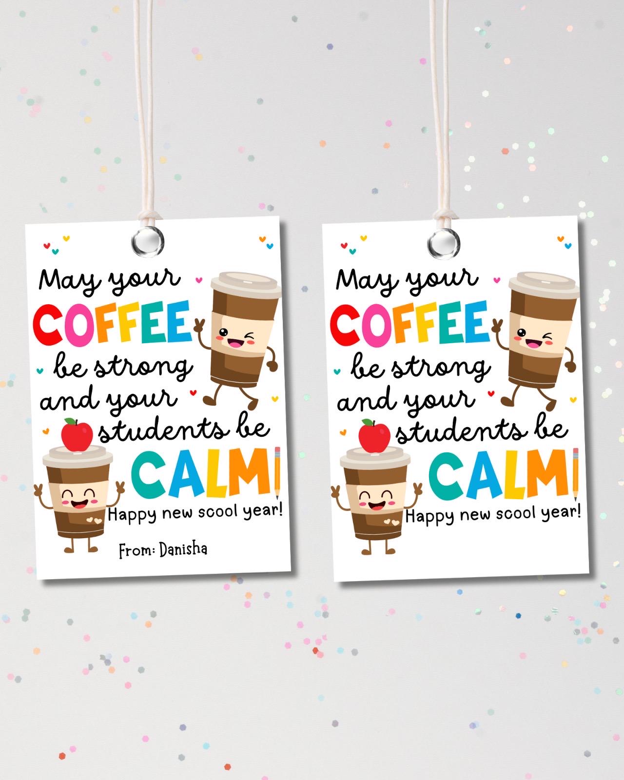 Back to School Coffee Gift Tags: Teacher Appreciation (digital Download ...
