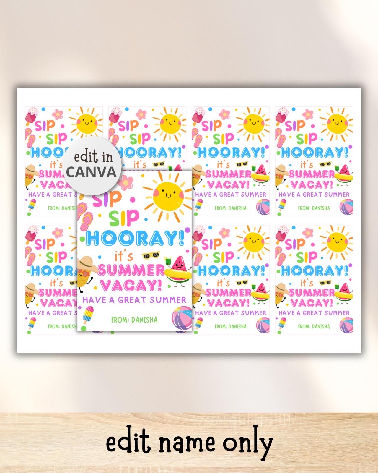 Sip Sip Hooray It's Summer Vacay Gift Tag Template, Printable Teacher ...