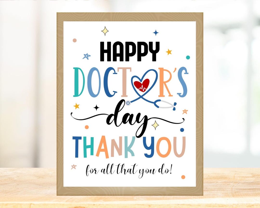 Doctor Gift, Printable Doctor Appreciation Sign, Thank You Doctor's Day ...