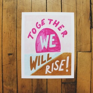 Together We Will Rise Art Print - 8 X 10 Artwork - Positive Message for ...