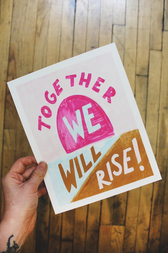 Together We Will Rise Art Print 8 X 10 Artwork Positive - Etsy