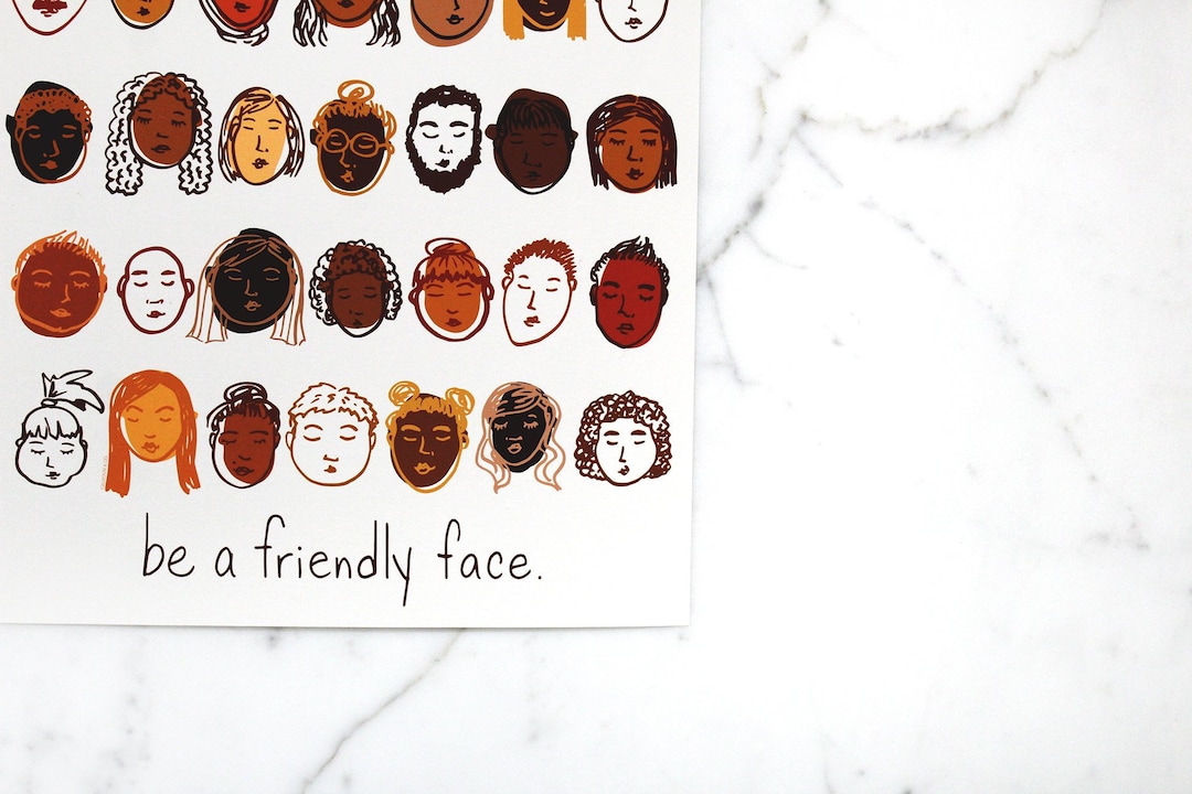 Be A Friendly Face Art Print - 8 X 10 Artwork - Positive Message for ...