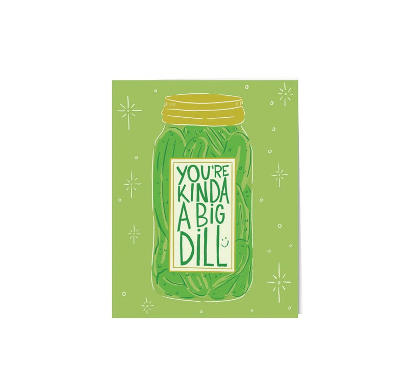 You're Kinda a Big Dill, General Greeting Card, Pickle Pun - Etsy