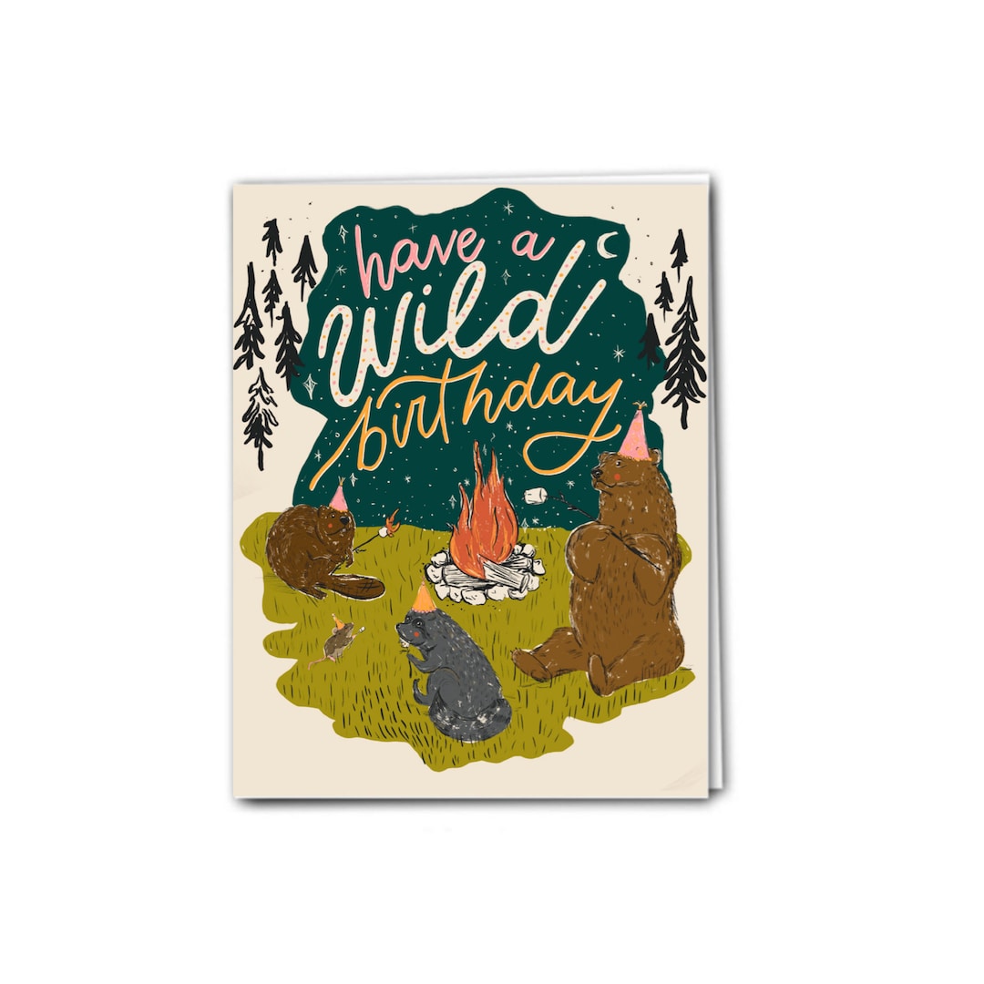 Have a Wild Birthday | Woodland Birthday Card | Animal Cards | Outdoor ...