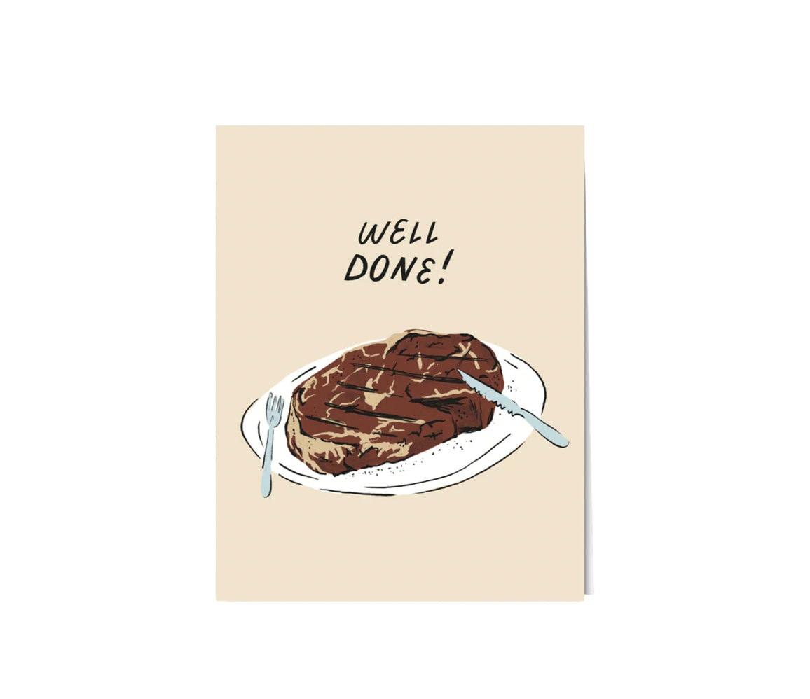 Well Done Steak Well Done Greeting Card Steak Punny Greeting Card meat ...