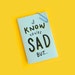 I Know You're Sad Zine - Etsy