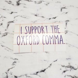 Oxford Comma Sticker, Librarian Sticker, ELA Teacher Sticker, Writer ...