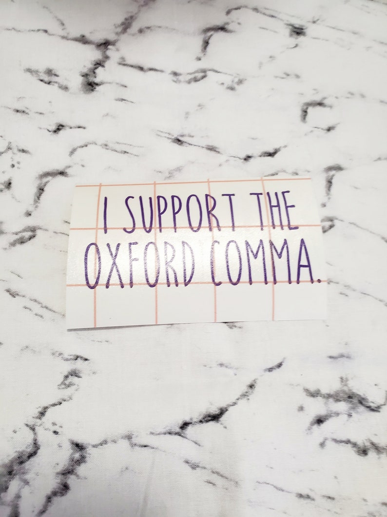 Oxford Comma Sticker Librarian Sticker ELA Teacher Sticker - Etsy
