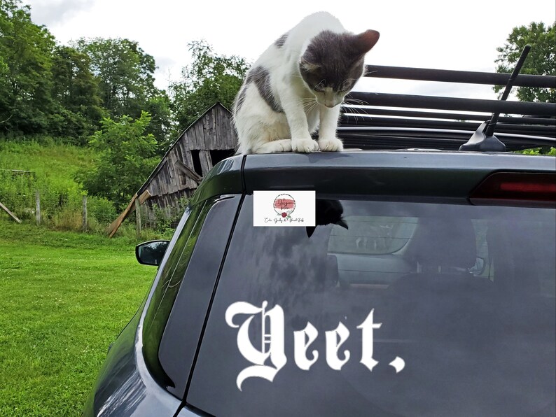 Yeet Sticker, Old English Font, Yeet Decal, Meme War Veteran, Yeet or ...