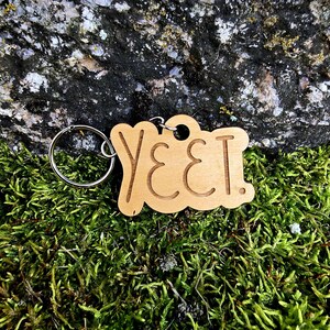 Yeet Keychain, Yoink Keychain, Yeet Pray Love, Meme Gifts, Funny ...