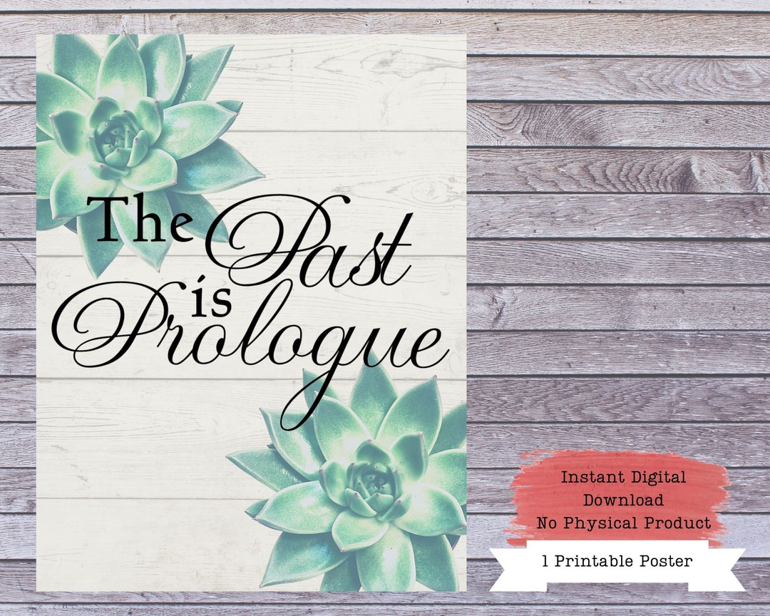 The Past is Prologue, History Teacher, History Classroom, History Class ...
