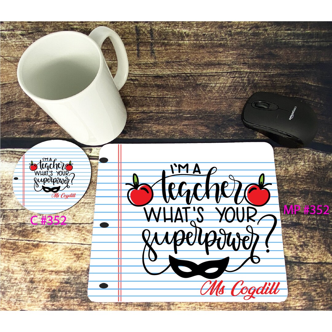 Personalized Teacher Mouse Pad and Coaster Set, Im a Teacher Whats Your ...
