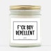 Fck Boy Repellent Funny Candle Break up Gift Divorce - Etsy