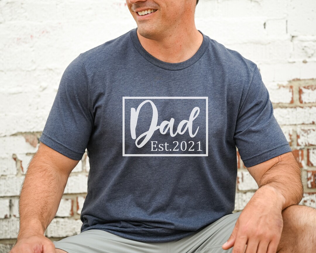 Dad Est 2021 Personalized Year T-shirt - Etsy