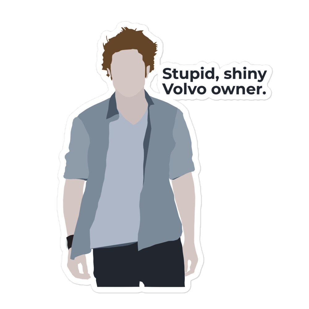 Stupid, Shiny Volvo Owner Sticker | Twilight Sticker | Edward Cullen ...