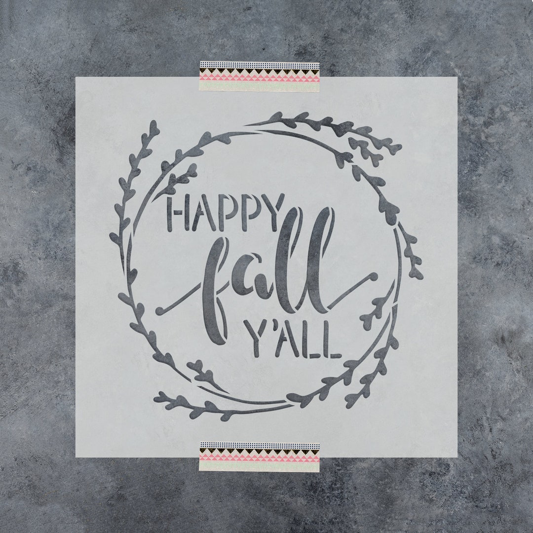 Happy Fall Yall Stencil - Fall Stencil, Happy Stencil, Fall Yall ...