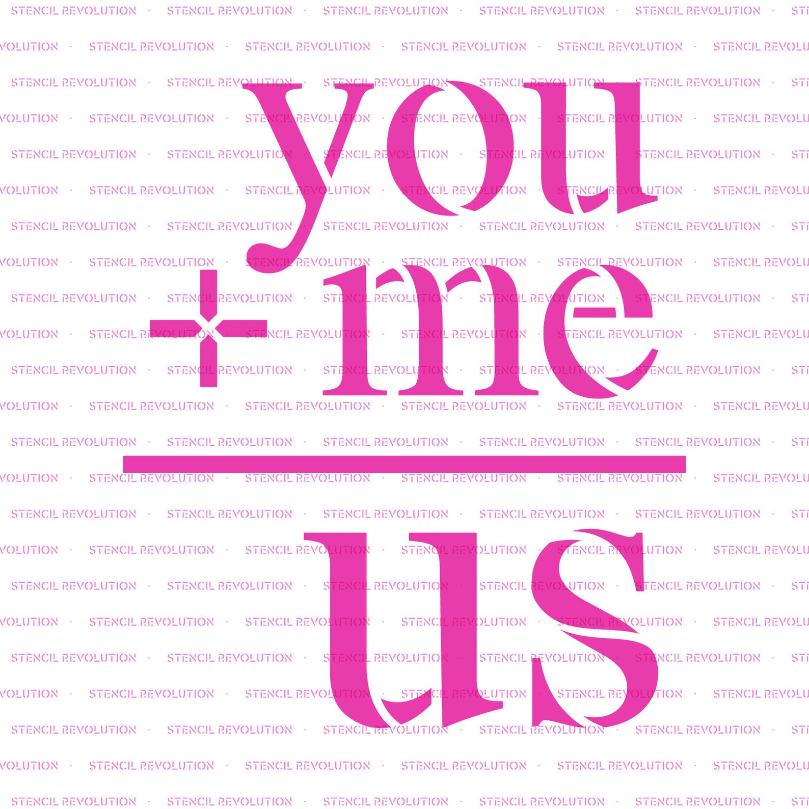 You Plus Me Equals Us Stencil Durable & Reusable Mylar | Etsy