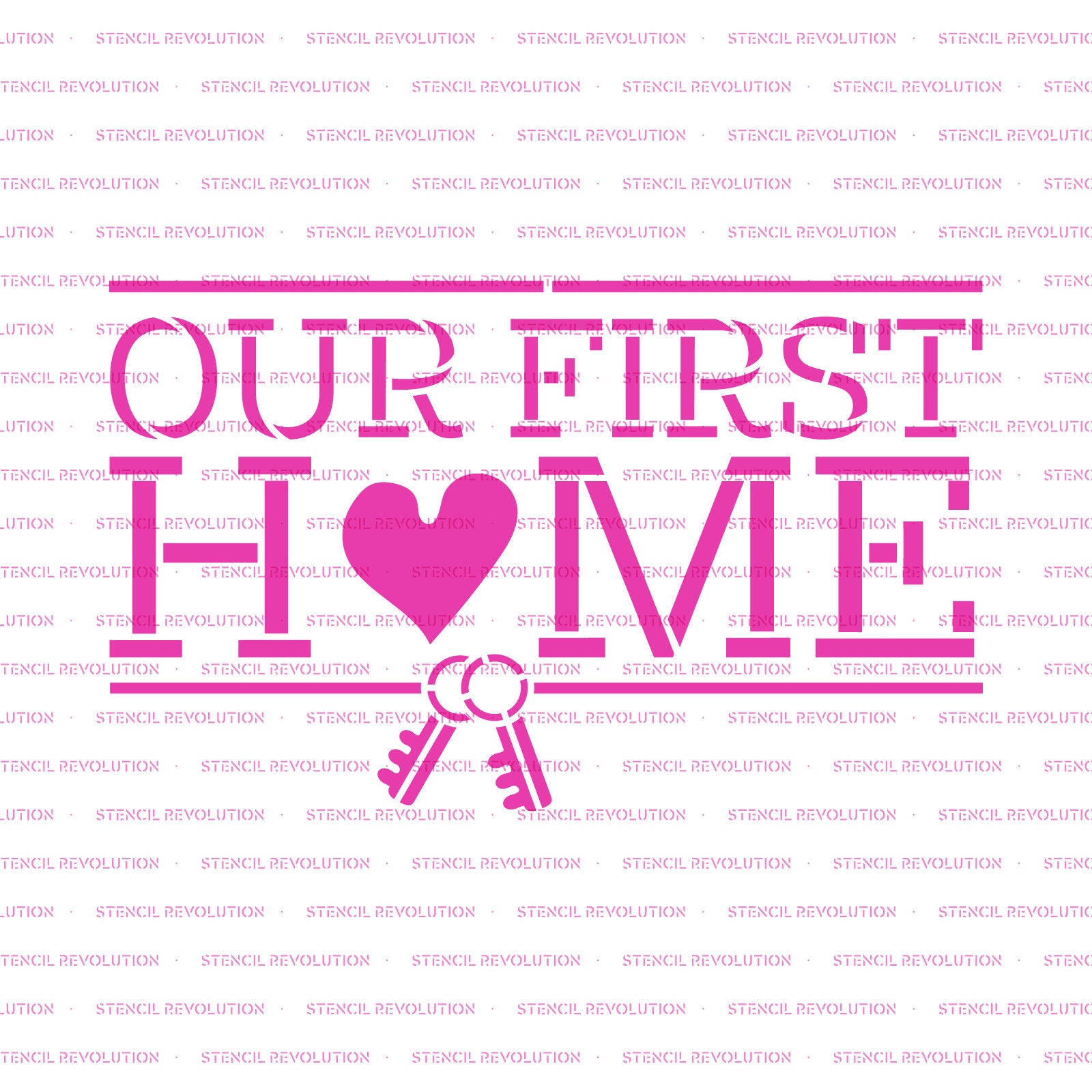 Our First Home Housewarming Sign Stencil - Durable & Reusable Mylar ...
