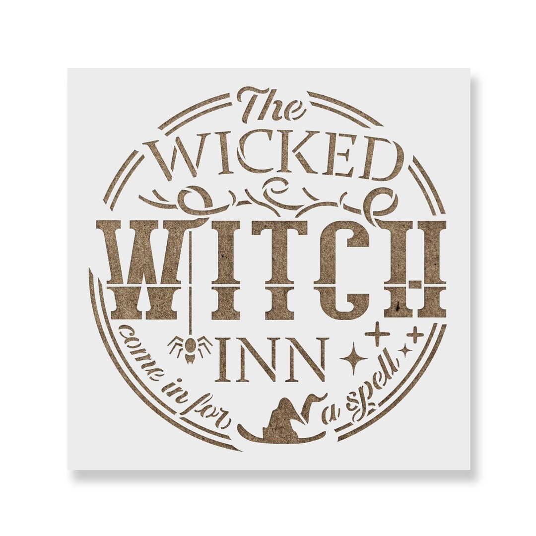 Wicked Witch Inn Spell Stencil for Halloween Crafts Painting ...