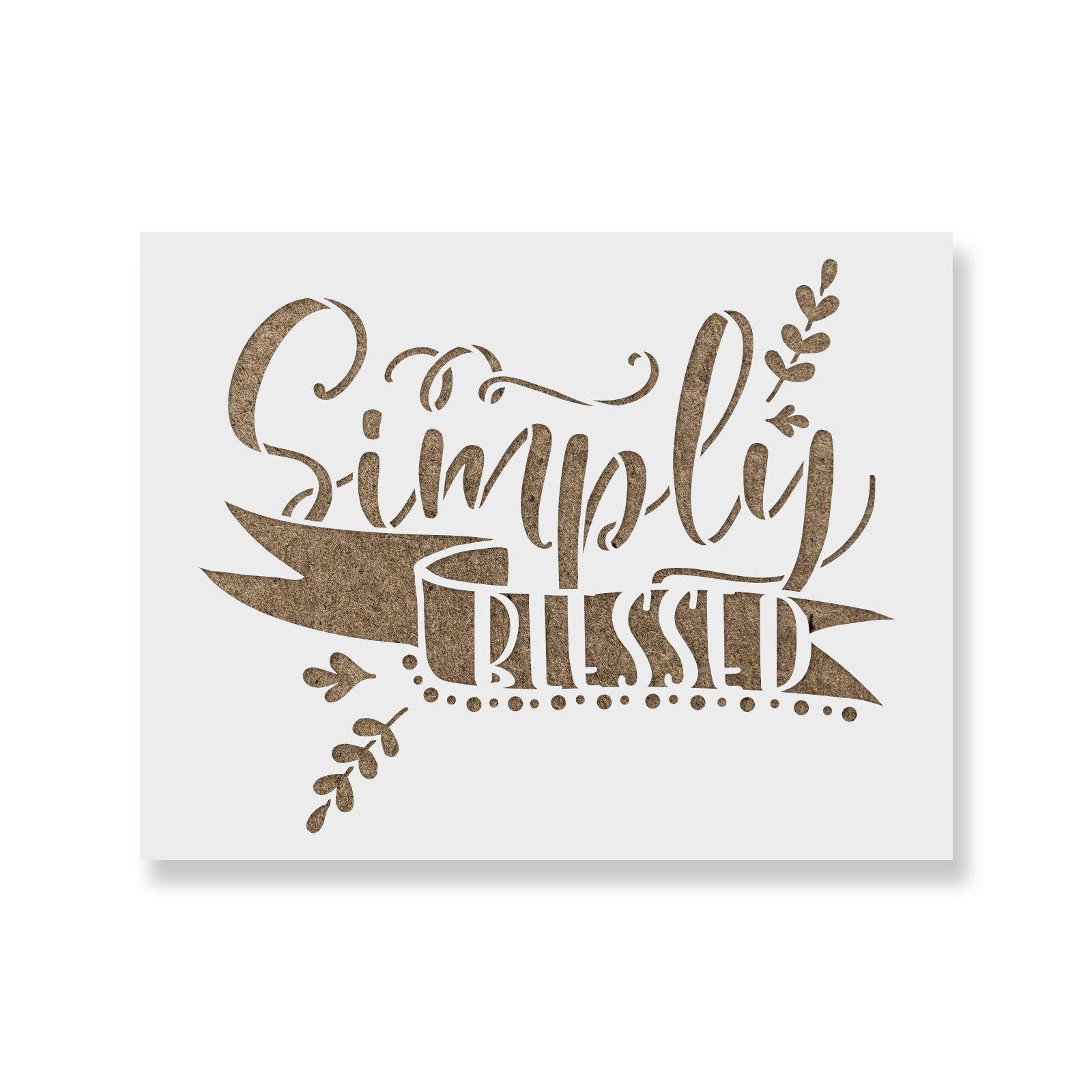Simply Blessed Stencil - Reusable Decor Sign Stencils of Simply Blessed ...