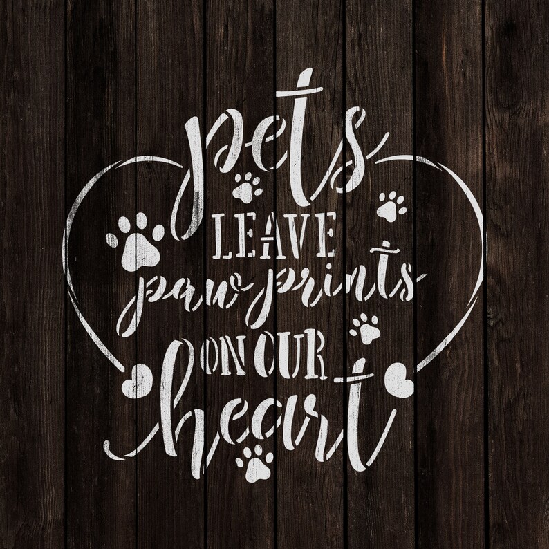 Pet Leave Paw Prints on Our Heart Stencil Durable & Reusable - Etsy