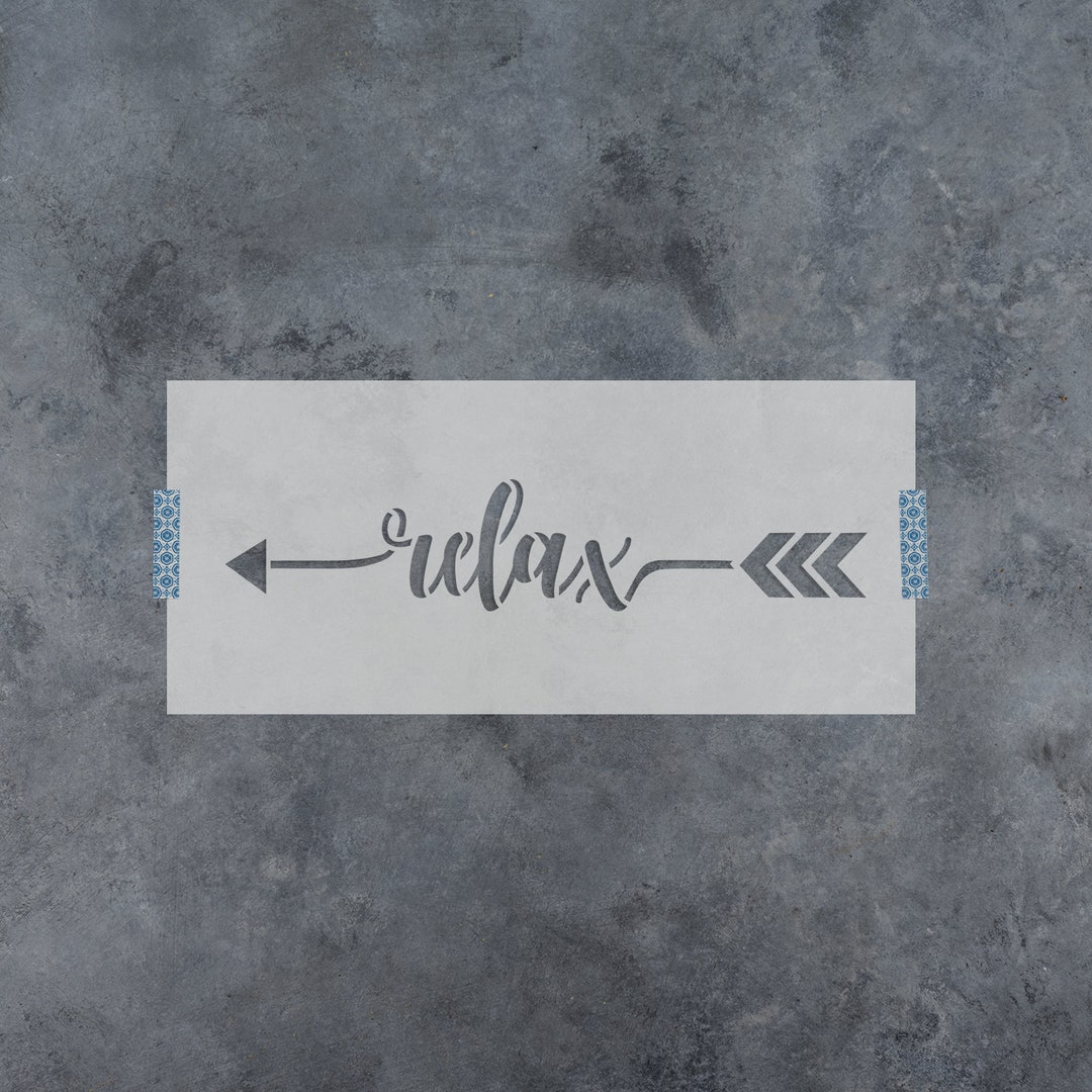Relax Arrow Stencil - Relax Stencil, Arrow Stencil, Arrow Stencils for ...