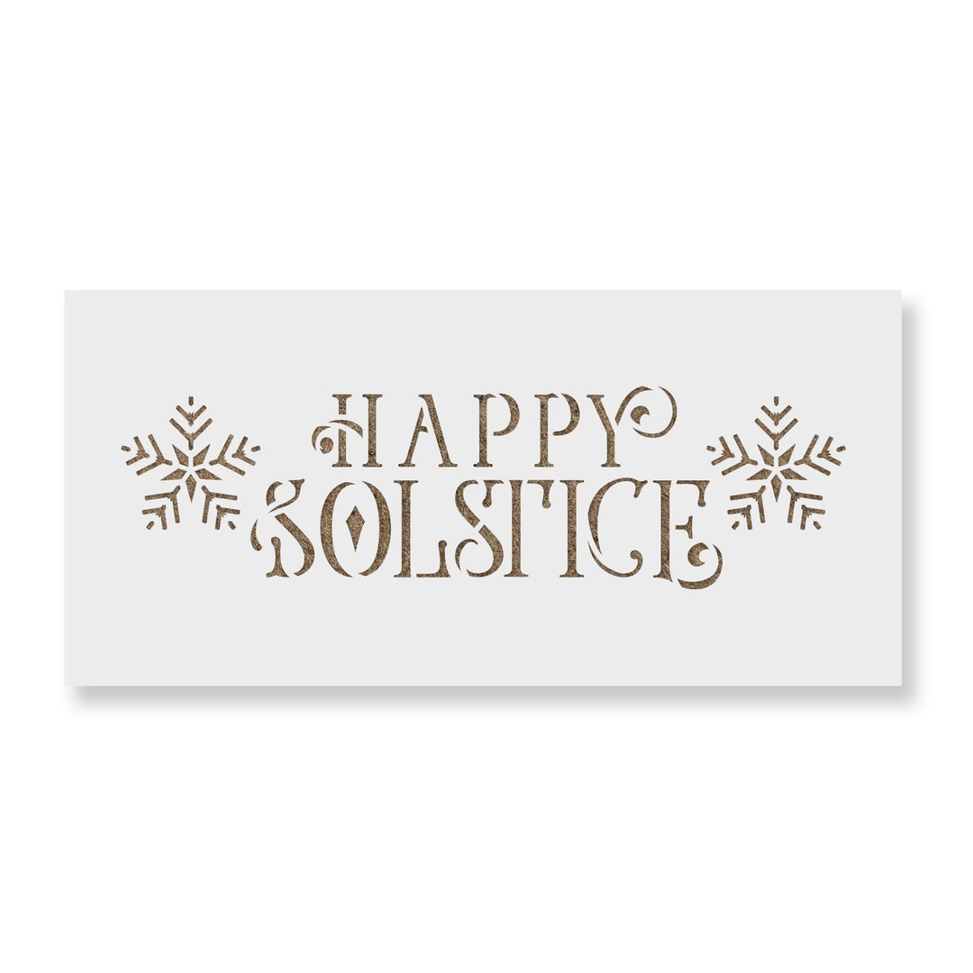 Happy Winter Solstice Stencil - Stencil for Painting, Christmas Decor ...