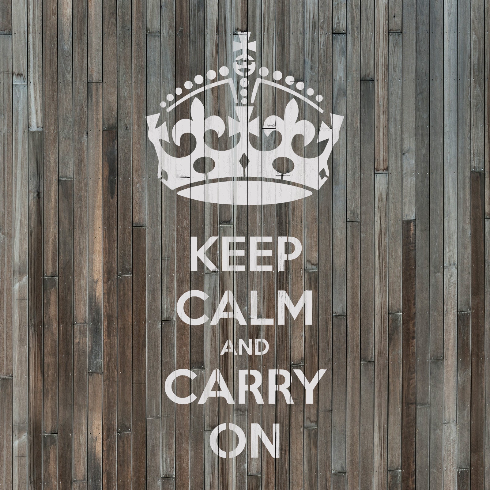 Keep Calm Carry on Stencil Reusable Quote Stencils With Crown Design ...
