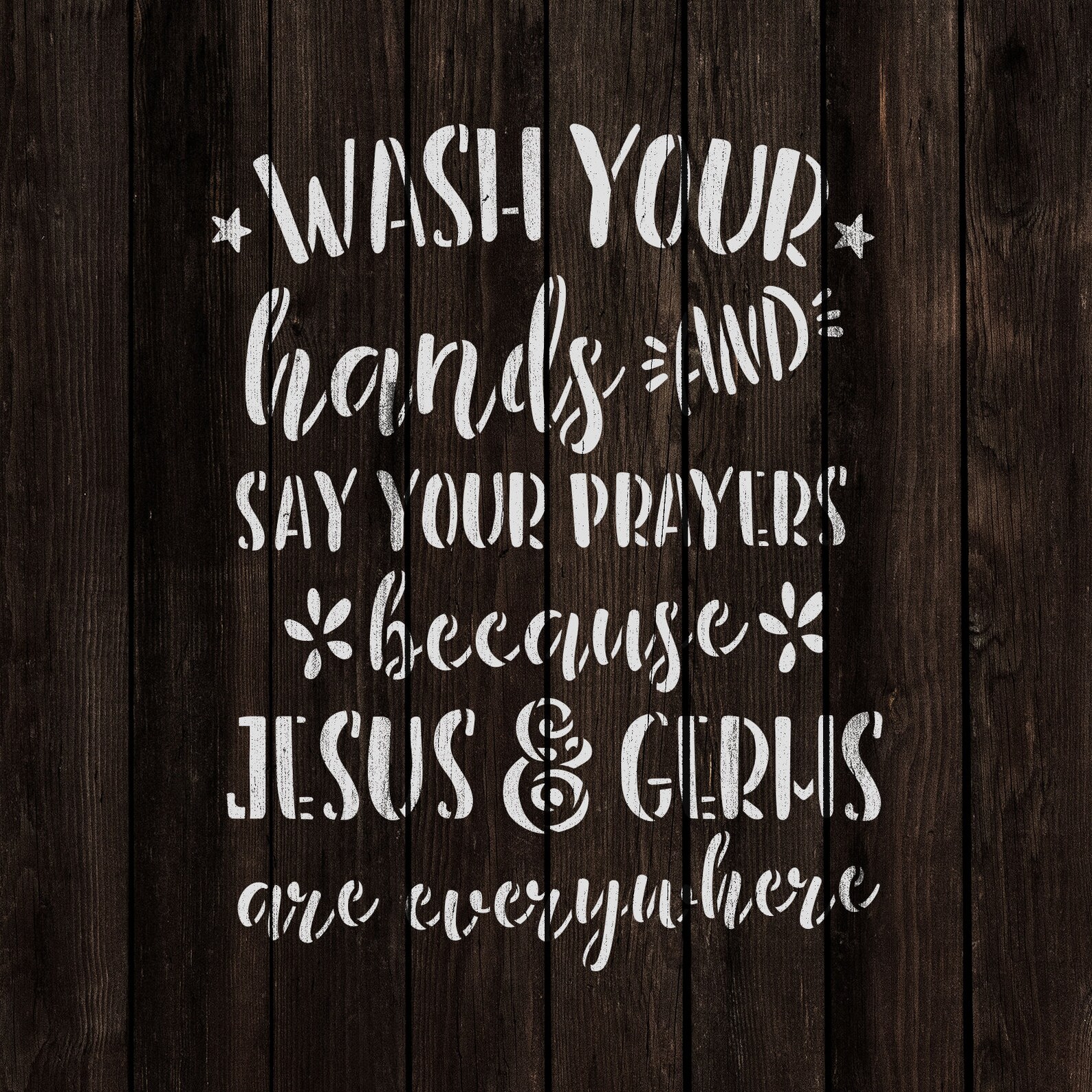 Wash Your Hands and Say Your Prayers Bathroom Stencil - Bathroom ...