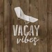 Vacay Vibes Stencil - Great for Wood Sign Stencils, Beach Life Home ...