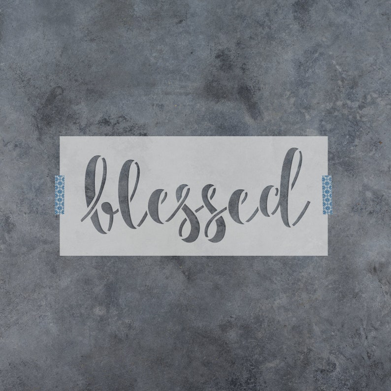 Blessed Stencil - Stencil Signs, Blessed Sign, Blessed Script Sign ...