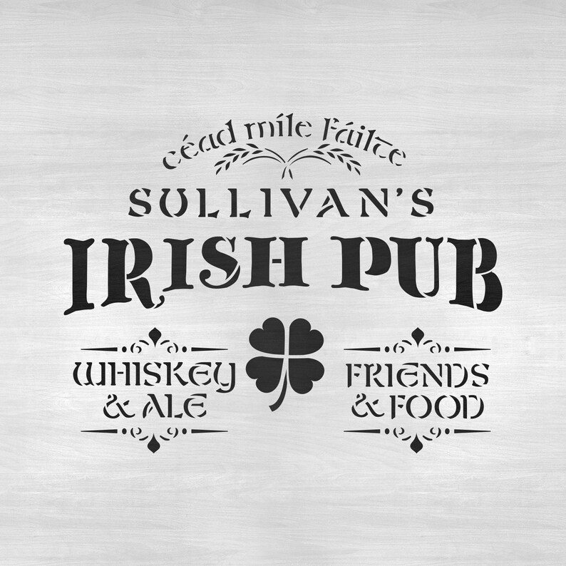Irish Pub Whiskey Ale Friends Food Sign Stencil Durable & - Etsy